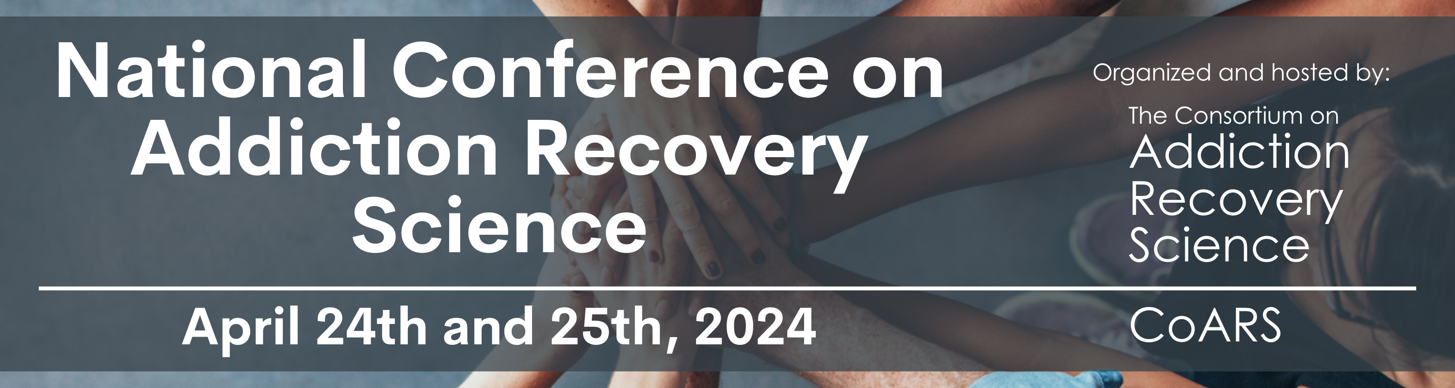 CoARS Conference – Recovery Research Institute