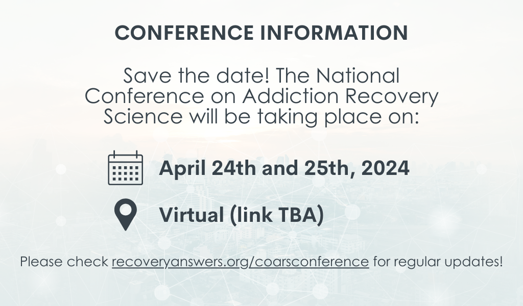CoARS Conference – Recovery Research Institute