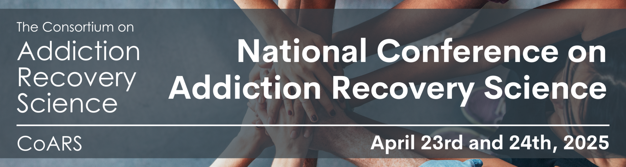 CoARS Conference – Recovery Research Institute