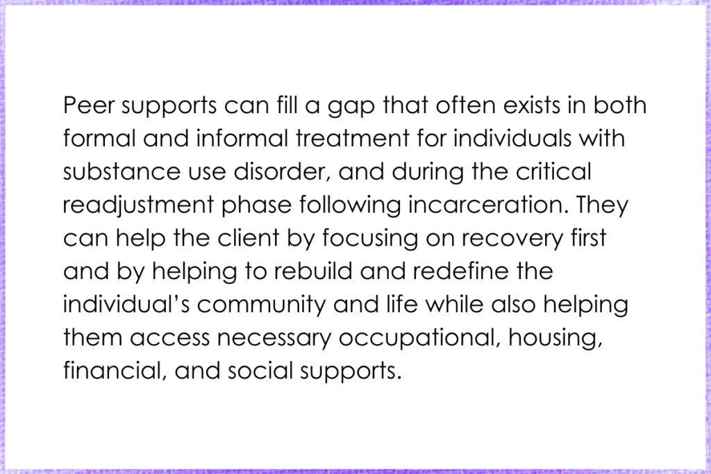 Peer supports may facilitate re-integration and substance use disorder ...